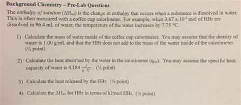 Solved Background Chemistry Pre Lab Questions The Enthalpy Chegg