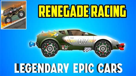 Renegade Racing Legendary Epic Car Gameplay Android Ios Youtube
