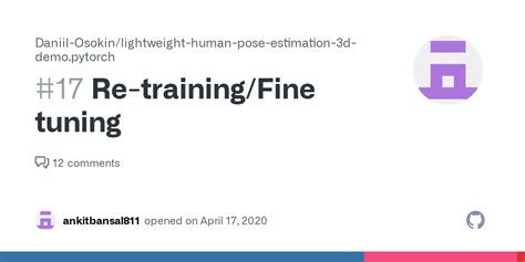 Re Training Fine Tuning Issue Daniil Osokin Lightweight Human Pose Estimation D Demo