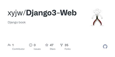 Github Xyjw Django Web Django Book