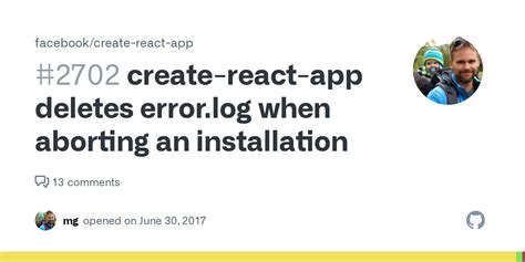 Create React App Deletes Error Log When Aborting An Installation · Issue 2702 · Facebook Create