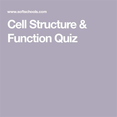 Cell Structure Function Quiz Cell Structure Structure And Function Cell