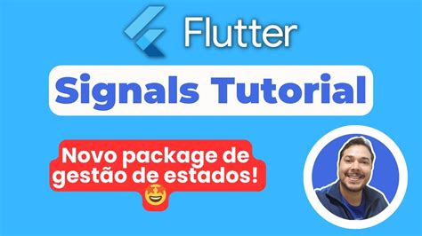 Flutter Signals Tutorial Youtube