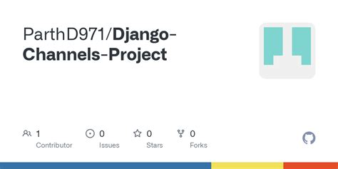 GitHub ParthD Django Channels Project