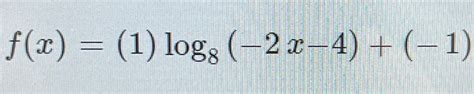solved f x 1 log8 2x 4 1 ﻿find the derivative