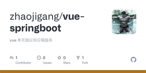 GitHub zhaojigang vue springboot vue 单页面应用后端服务