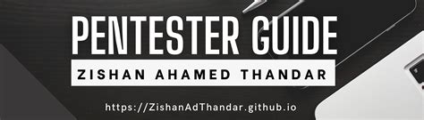 Pentester Guide Pentester Guide By Zishan Ahamed Thandar