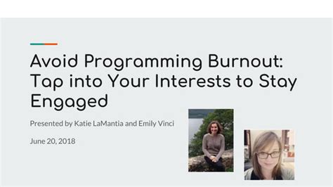 Avoid Programming Burnout Tap Into Your Interests To Stay Engaged Ppt