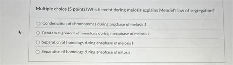 solved multiple choice 5 ﻿points ﻿which event during
