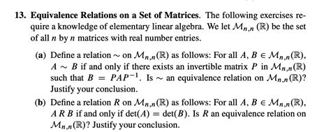Solved 13 Equivalence Relations On A Set Of Matrices The Chegg Com