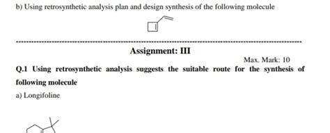B Using Retrosynthetic Analysis Plan And Design Synthesis Of The Followi