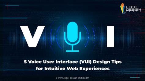 5 Voice User Interface Vui Design Tips For Intuitive Web Experiencespptx
