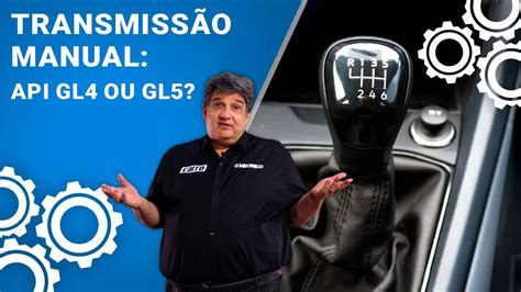 Utilizar lubrificante API GL ou API GL em transmissões manuais FALA PROFESSOR YouTube