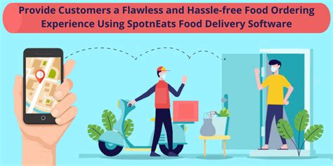Provide Customers A Flawless And Hassle Free Food Ordering Experience