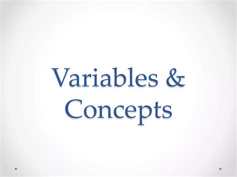 Variables And Concepts Ppt