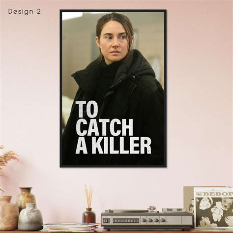 To Catch a Killer (2023) Movie Poster Print - Citiesbox