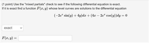 solved 1 point use the mixed partials check to see if