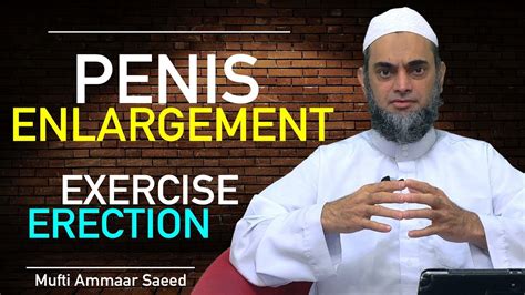Penis Enlargement In Islam Penis Exercise In Islam Husband Muslim