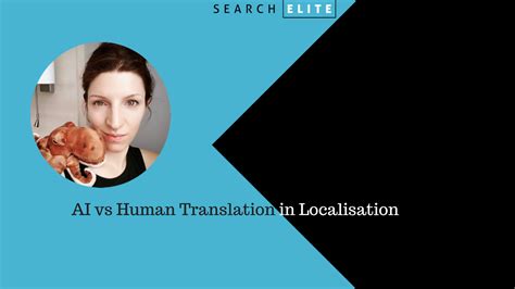 ai vs human translation in localisation