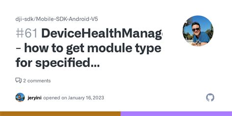 Devicehealthmanager How To Get Module Type For Specified Errorwarning · Issue 61 · Dji Sdk