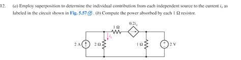 Solved 12 A Employ Superposition To Determine The