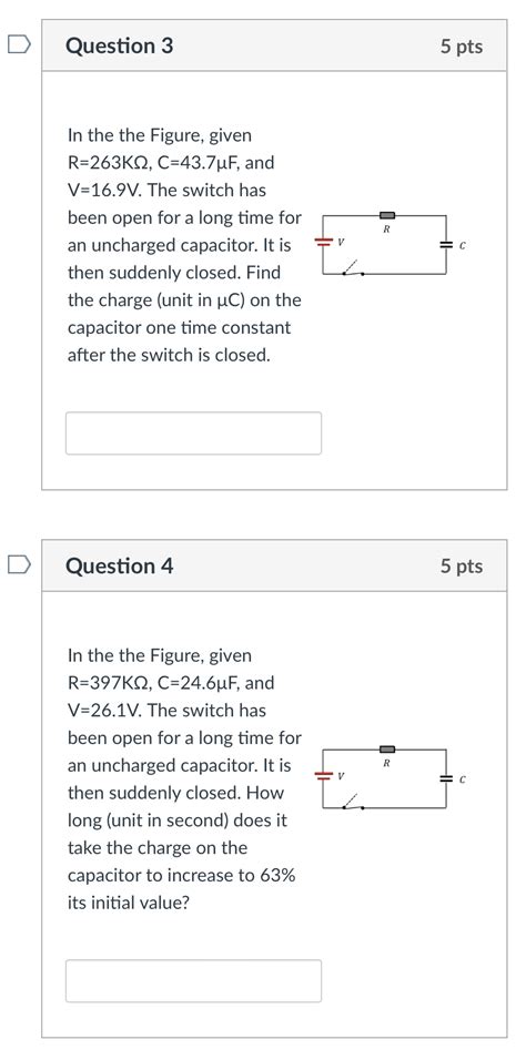 Solved In The The Figure Given R 263 KΩ C 43 7μf And