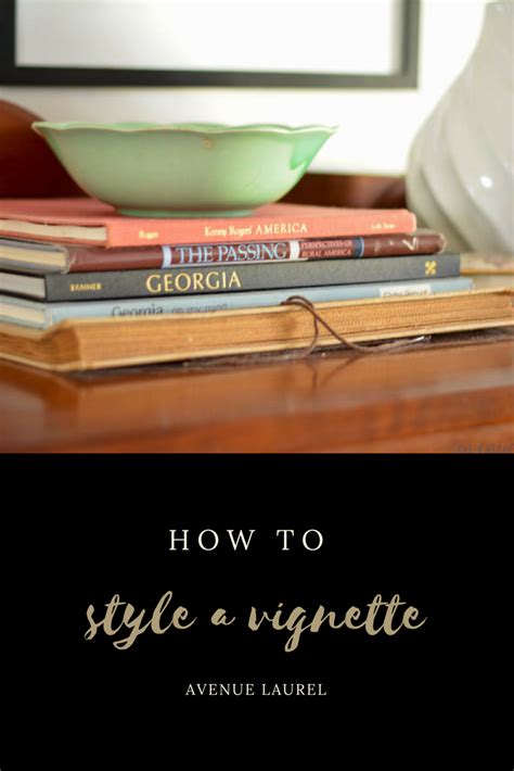 Styling Vignettestips And Tricks And Lessons Learned Kitchen Projects Design Decorating On