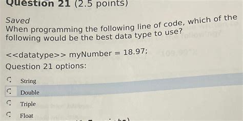 Solved Question 21 25 ﻿pointssavedwhen Programming The
