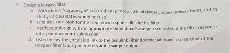 Solved 1 Design A Lowpass Filter A With A Break Frequency