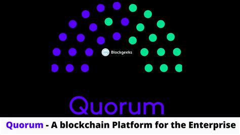 What Is Quorum Blockchain A Platform For The Enterprise Coin Cript