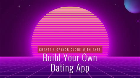 Grindr Clone Build An App Like Grindr