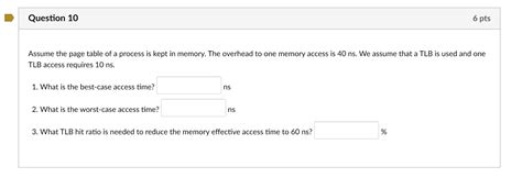 solved question 10 6 pts assume the page table of a process
