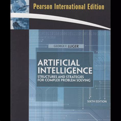 artificial intelligence structures and strategies for complex problem