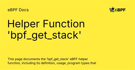 Helper Function Bpf Get Stack EBPF Docs