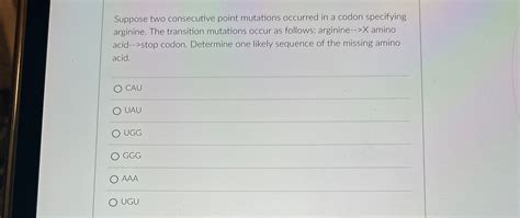 Solved Suppose Two Consecutive Point Mutations Occurred In A
