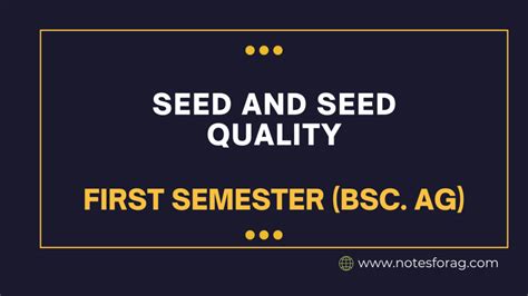 Seed And Seed Quality Characteristics Importance Classes Methods
