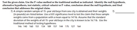 Solved Test The Given Claim Use The P Value Method Or The Chegg Com