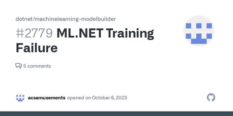ML NET Training Failure Issue Dotnet Machinelearning Modelbuilder GitHub