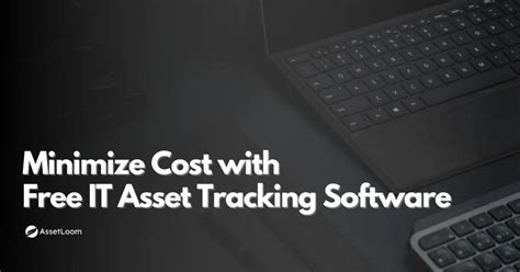 How Free It Asset Tracking Software Benefits Startups
