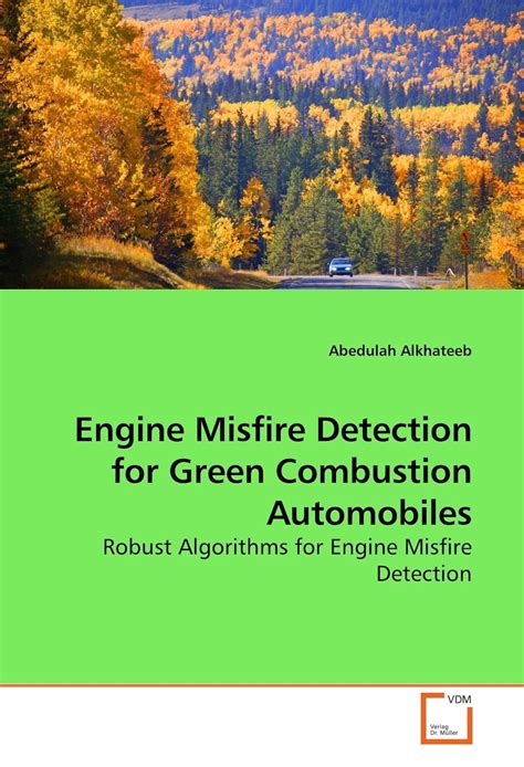 engine misfire detection for green combustion automobiles robust