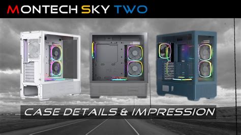 Montech Sky Two - Case Details and Impression - YouTube