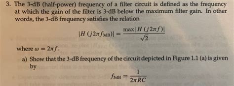 solved 3 the 3 db half power frequency of a filter