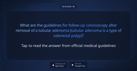 What Are The Guidelines For Follow Up Colonoscopy After Removal Of A Tubular Adenoma Tubular