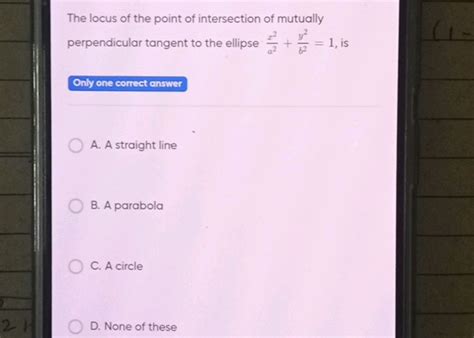 The Locus Of The Point Of Intersection Of Mutually Perpendicular