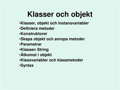 Ppt Klasser Och Objekt Powerpoint Presentation Free Download Id