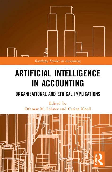 Buy Artificial Intelligence In Accounting Organisational And Ethical Implications Routledge