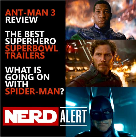 Wdwnt Nerd Alert Ant Man 3 Review Spider Man Superbowl Trailers S9 E6 Podcasts Of Wdwnt
