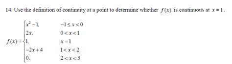 Solved Use The Definition Of Continuity At A Point To Chegg