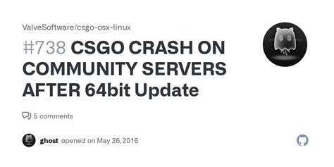 Csgo Crash On Community Servers After 64bit Update · Issue 738