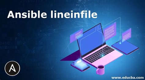 Ansible Lineinfile How Does Lineinfile Works In Ansible With Examples